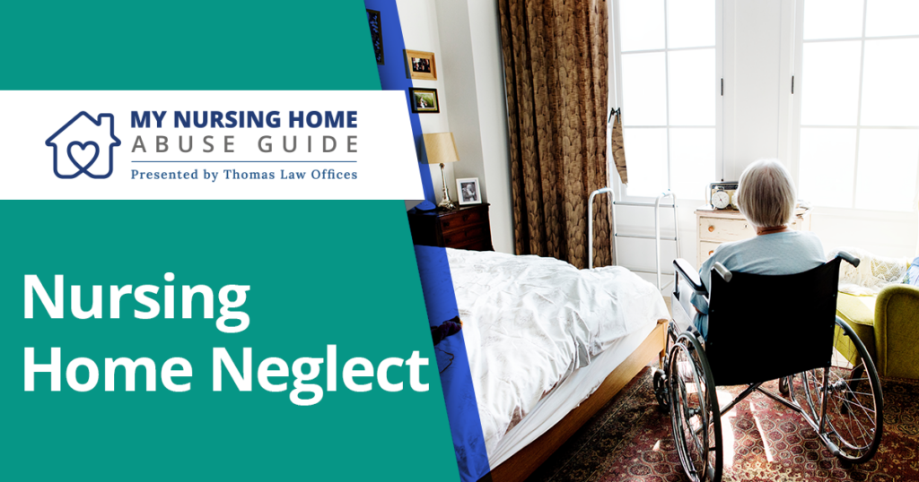Nursing Home Neglect | My Nursing Home Abuse Guide